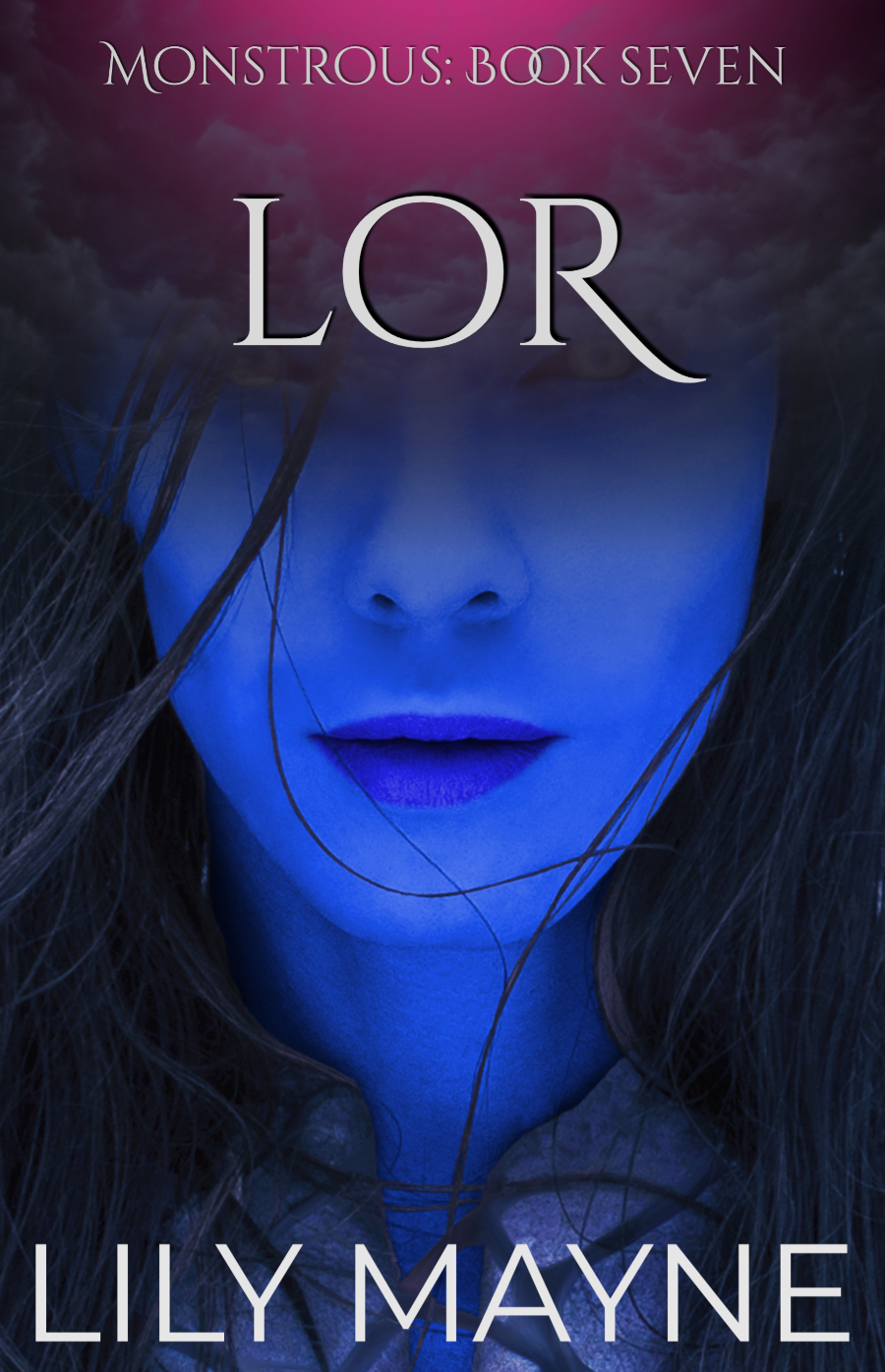 Lor (Monstrous: Book Seven) – LILY MAYNE